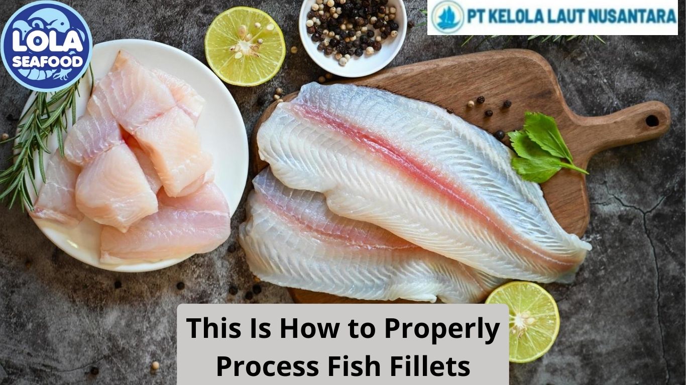 This Is How to Properly Process Fish Fillets