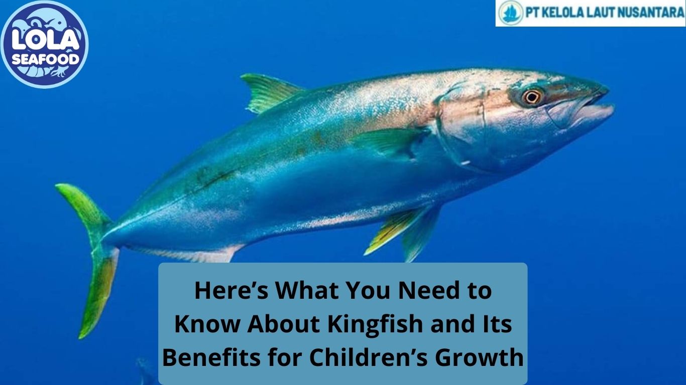 Here’s What You Need to Know About Kingfish and Its Benefits for ...
